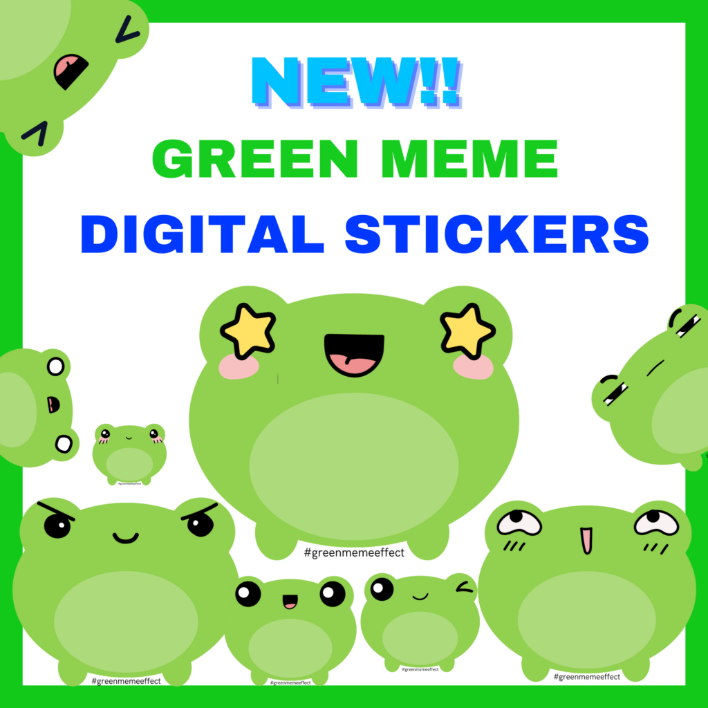 E.N.T.E.R. - GREEN MEME EFFECT - Digital Stickers